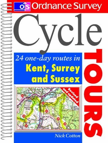 Os Cycle Tours: Kent Surrey Sussex: 24 One-day Routes in Kent, Surrey ...