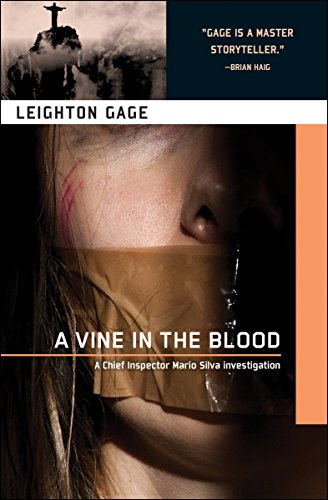 A Vine in the Blood (A Chief Inspector Mario Silva Investigation Book 5 ...