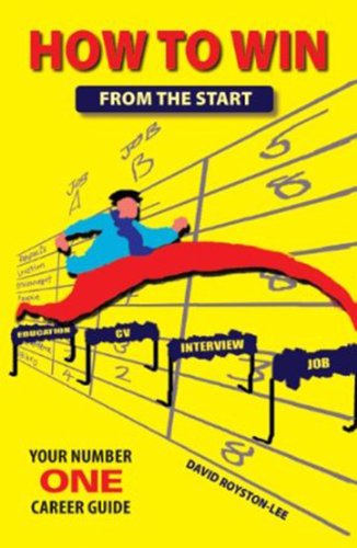 How To Win From The Start eBook : Royston-Lee, David: Amazon.co.uk: Books