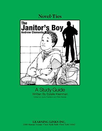 Janitor's Boy: Novel-Ties Study Guide: Andrew Clements: 9780767514866 ...