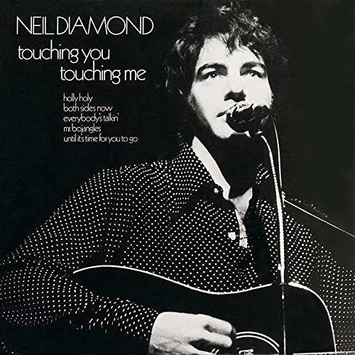 Play Touching You, Touching Me by Neil Diamond on Amazon Music Unlimited