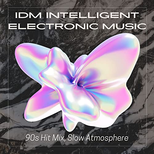 Amazon.co.jp: IDM Intelligent Electronic Music: 90s Hit Mix, Slow ...
