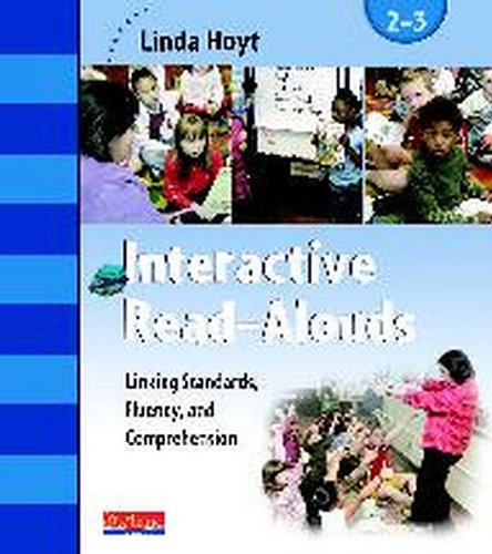 Interactive Read-Alouds, Grades 2-3: Linking Standards, Fluency, and ...
