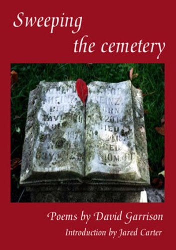 Sweeping the Cemetery: David Lee Garrison: 9780977221288: Amazon.com: Books