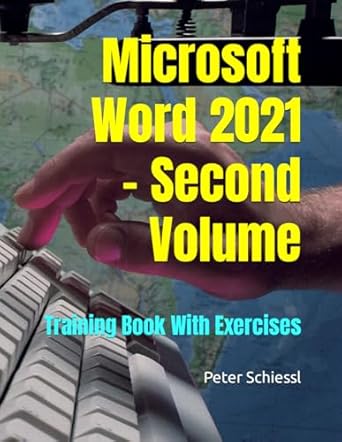 Microsoft Word 2021 - Second Volume: Training Book With Exercises ...