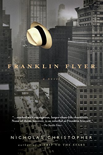 Franklin Flyer: A Novel - Kindle edition by Christopher, Nicholas ...