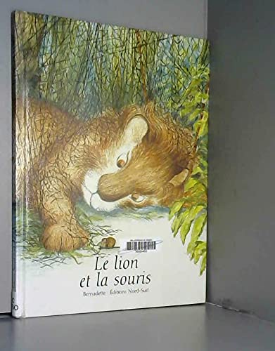 Le Lion et la souris by Bernadette