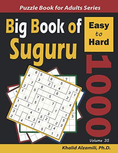 Big Book of Suguru: 1000 Easy to Hard Number Blocks Puzzles (Logic ...