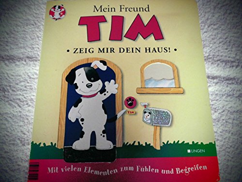 Mein Freund Tim zeig mir dein Haus! : Amazon.de: Bücher