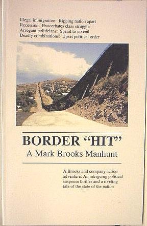 Border Hit - A Mark Brooks Manhunt: Michael Wayne Bush: Amazon.com: Books