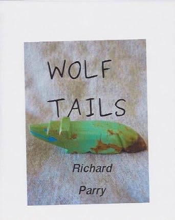 Wolf Tails eBook : Richard Parry: Amazon.in: Kindle Store