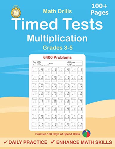 Timed Tests: Multiplication Math Drills, Practice 100 days of speed ...