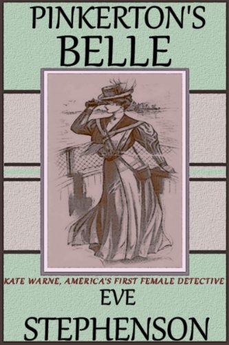 Amazon.com: Pinkerton's Belle - Kate Warne, America's First Female ...