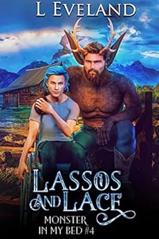 Lassos and Lace: M/M Paranormal Fantasy Monster Romance (Monsters in my Bed Book 4) - Kindle ...