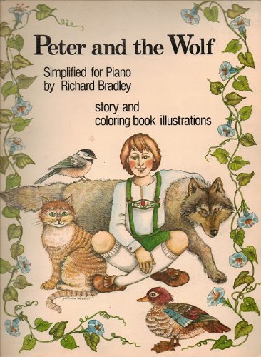 Peter and the Wolf Simplified for Piano: Bradley, Richard, Benedict ...