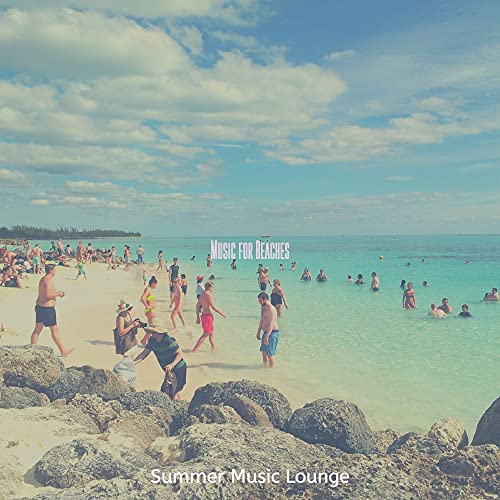 Music for Beaches de Summer Music Lounge en Amazon Music Unlimited