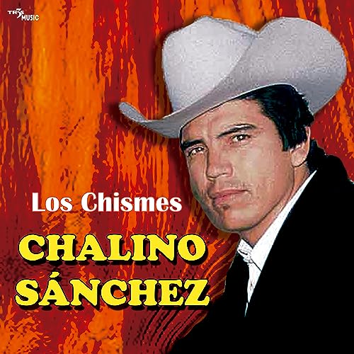 Los Chismes : Chalino Sanchez: Amazon.fr: Téléchargement de Musique