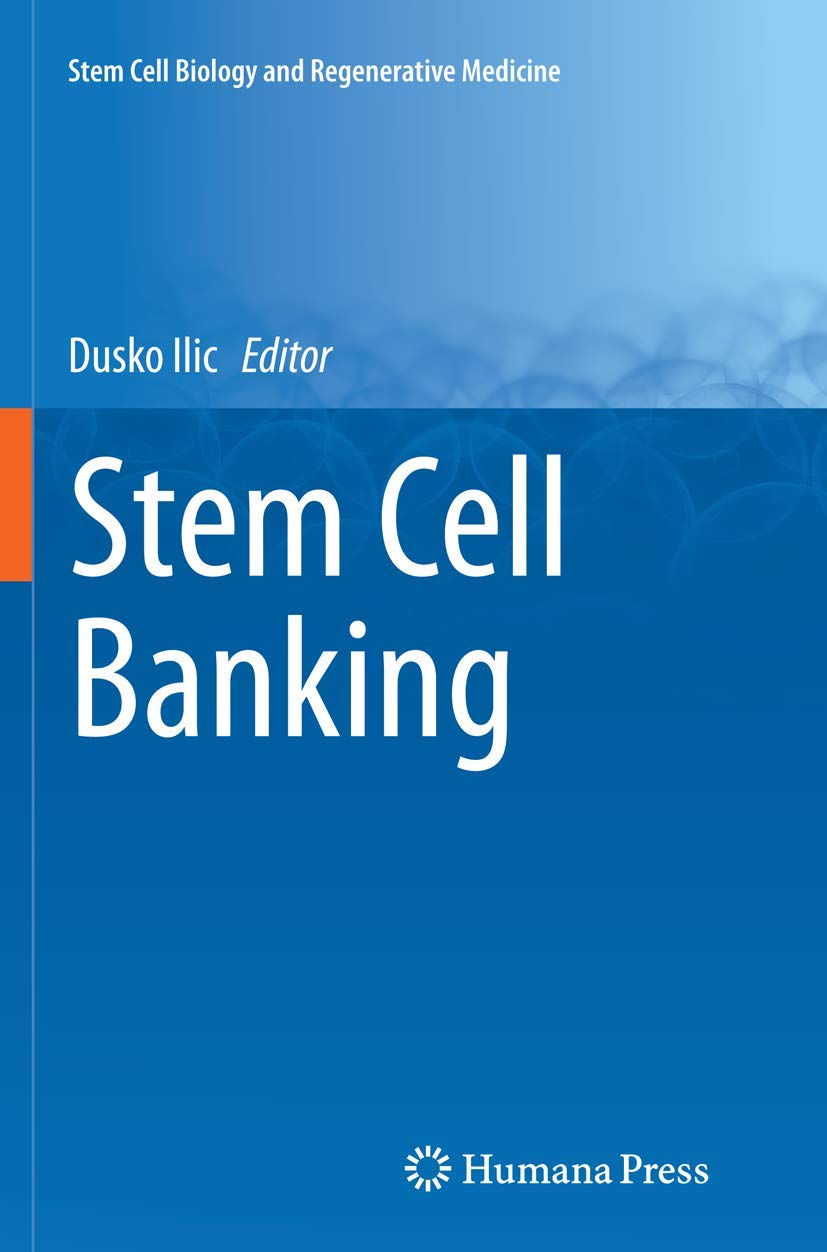 Stem Cell Banking (Stem Cell Biology and Regenerative Medicine ...