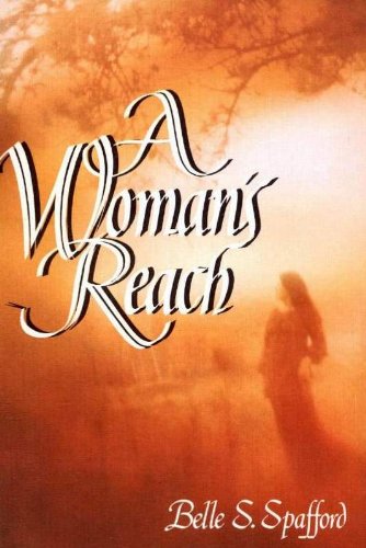 A Woman's Reach eBook : Spafford, Belle S.: Amazon.ca: Books