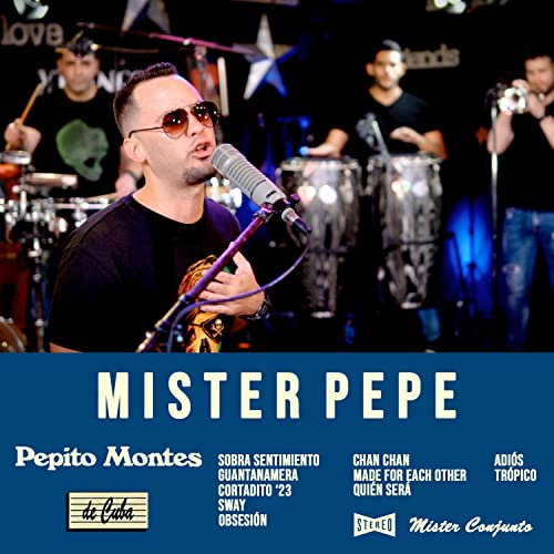 Écouter Mister Pepe de Pepito Montes sur Amazon Music