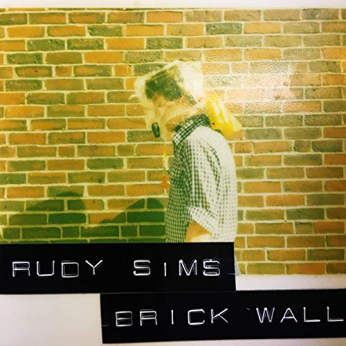 Play Brick Wall by Rudy Sims on Amazon Music