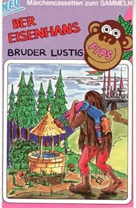MAERCHEN - Der Eisenhans / Bruder Lust - Amazon.com Music