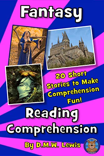 Fantasy Reading Comprehension: 20 Fantasy Short Stories to Make ...