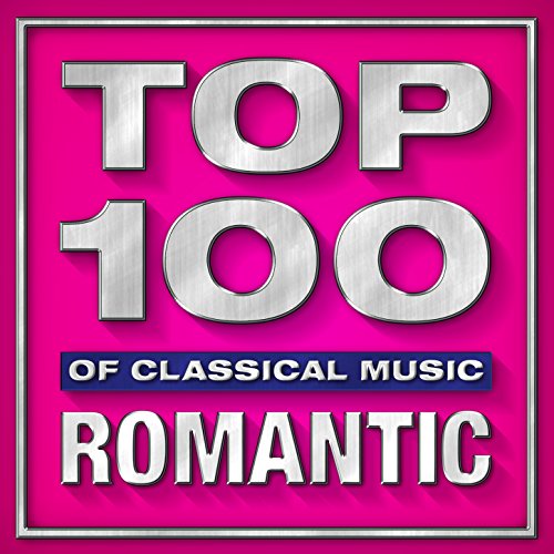 Amazon.com: Top 100 Hits of Classical Music - Romantic : Various ...