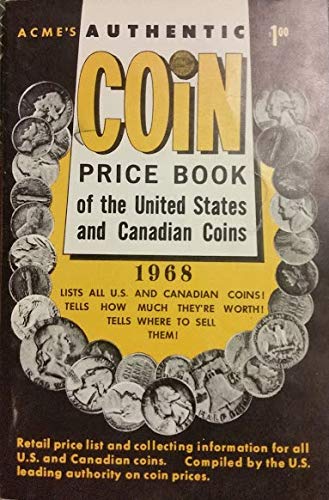 Adme's Authentic Coin Price Book of the United States and Canadian ...