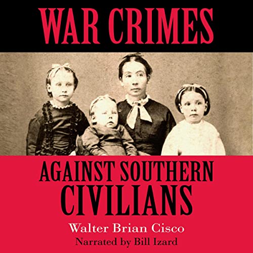 Amazon.com: War Crimes Against Southern Civilians (Audible Audio ...