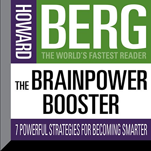 The Brainpower Booster: Seven Powerful Strategies For Becoming Smarter ...