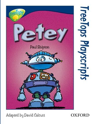 Oxford Reading Tree: Stage 14: TreeTops Playscripts: Petey: Shipton ...