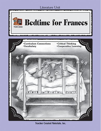 A Guide for Using Bedtime for Frances in the Classroom: Mary Bolte ...