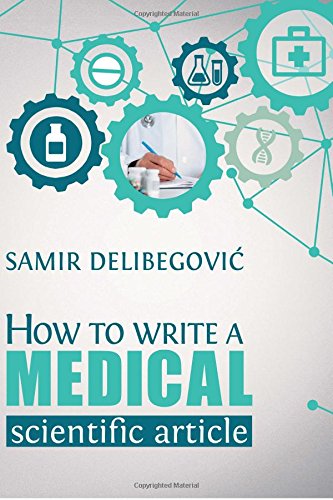 How to write a medical scientific article: Handbook for Medical Faculty ...