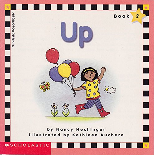 Up (Scholastic phonics readers Book 2): Nancy Hechinger, Kathleen ...