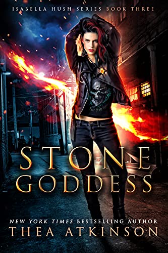 Stone Goddess: urban fantasy (Isabella Hush Series Book 3) eBook : Atkinson, Thea: Amazon.ca ...
