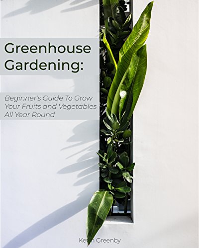 20 Best Greenhouses Books of All Time - BookAuthority