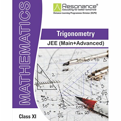 Trigonometry (Maths Module) For JEE Main Advanced (Class XI) : Amazon ...