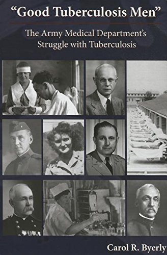 "Good Tuberculosis Men": The Army Medical Department's Struggle with ...