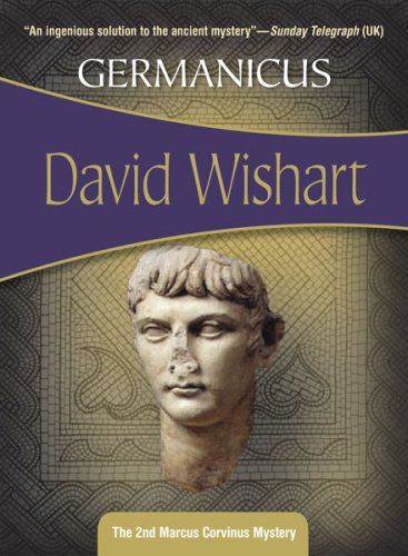 Germanicus (Marcus Corvinus, 2) (Volume 2): Wishart, David ...
