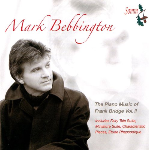 Play The Piano Music of Frank Bridge, Vol. 2 by Mark Bebbington on ...