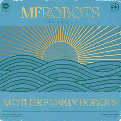 Amazon.com: Mother Funkin' Robots : MF Robots: Digital Music