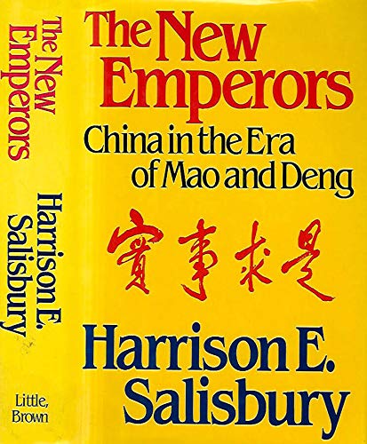 THE NEW EMPERORS: China in the Era of Mao and Deng: Harrison E ...