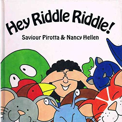 Hey Riddle Riddle!: Saviour Pirotta, Nancy Hellen.: 9780216926516 ...