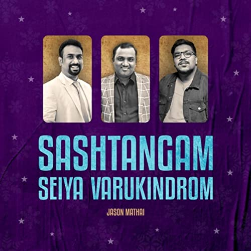 Écouter Sashtangam Seiya Varukindrom (feat. Joel Thomasraj) par Jason ...