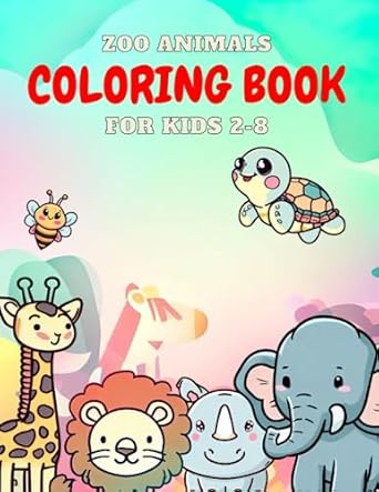 ZOO ANIMALS COLORING BOOK: Fun And Easy Coloring Illustrations Of Cute ...