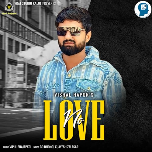 Play No Love by Vishal Hapor on Amazon Music Unlimited
