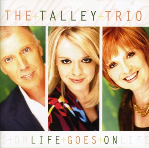 TALLEY TRIO - Life Goes on - Amazon.com Music