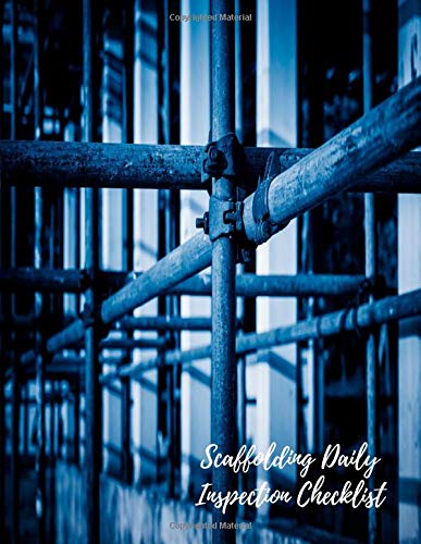 Buy Scaffolding Daily Inspection Checklist: Scaffold Inspection Log ...
