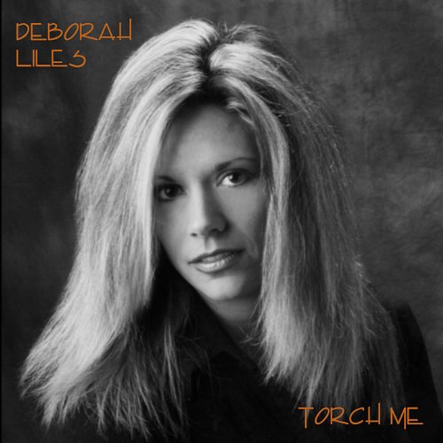 Play Torch Me (5 song sampler) by Deborah Liles on Amazon Music